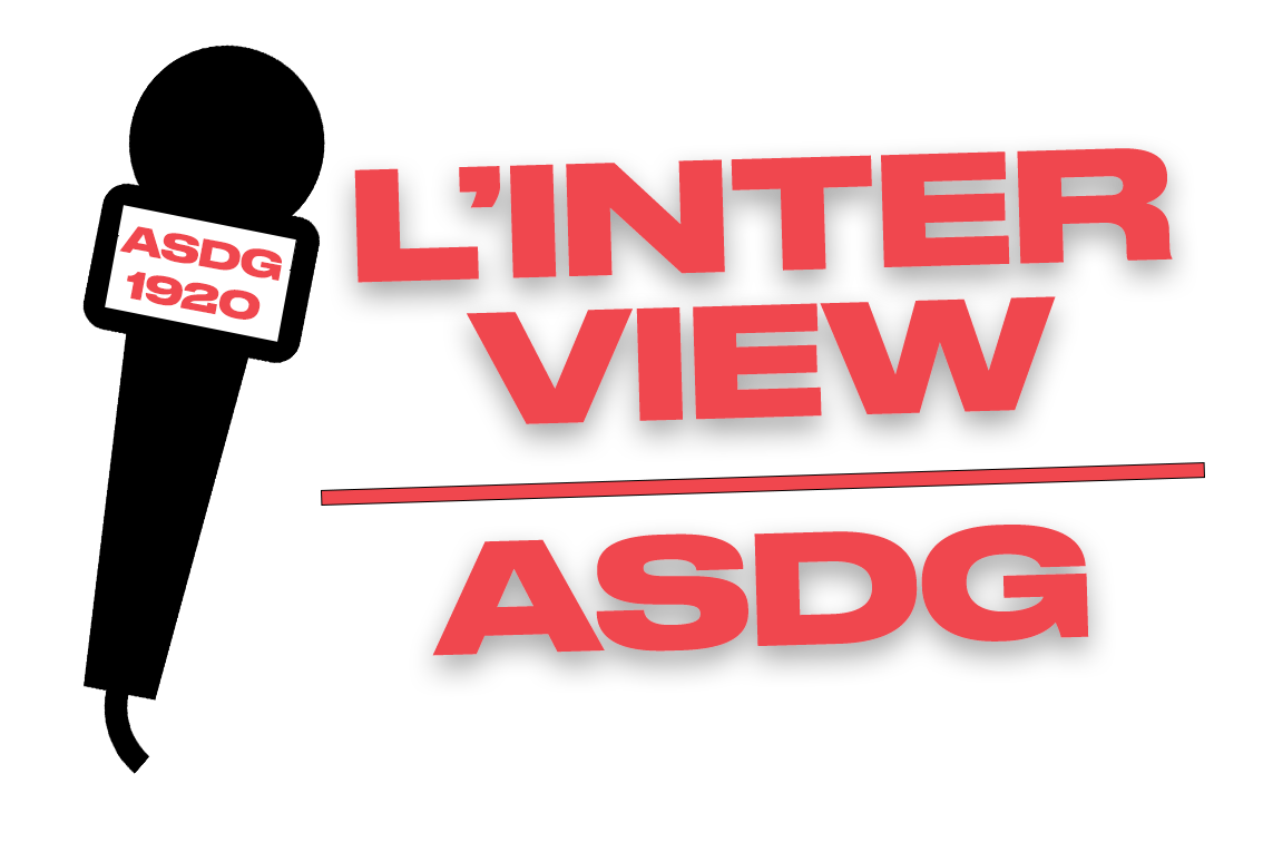 Nouveau concept : "L'INTERVIEW" - ASDG